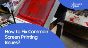 How To Fix Common Screen Printing Issues ImprintNext Blog