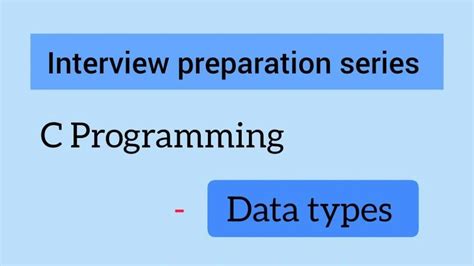 For A C Programming Interview Its Crucial To Have A Strong