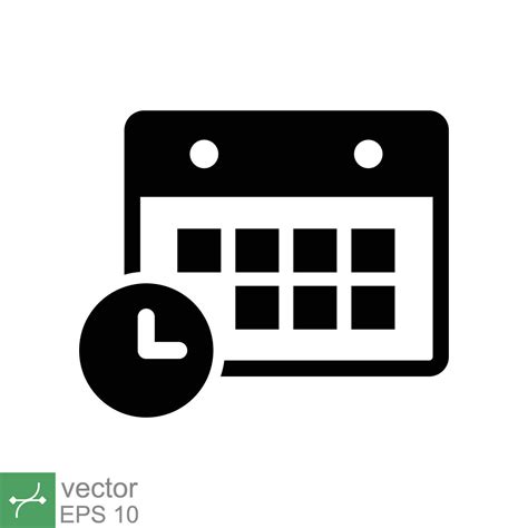 Calendar Icon Simple Solid Style Clock Time Day Week Year Meeting Appointment Schedule