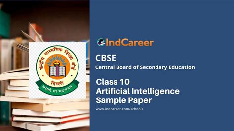 Cbse Class 10 Artificial Intelligence Sample Paper Indcareer Schools