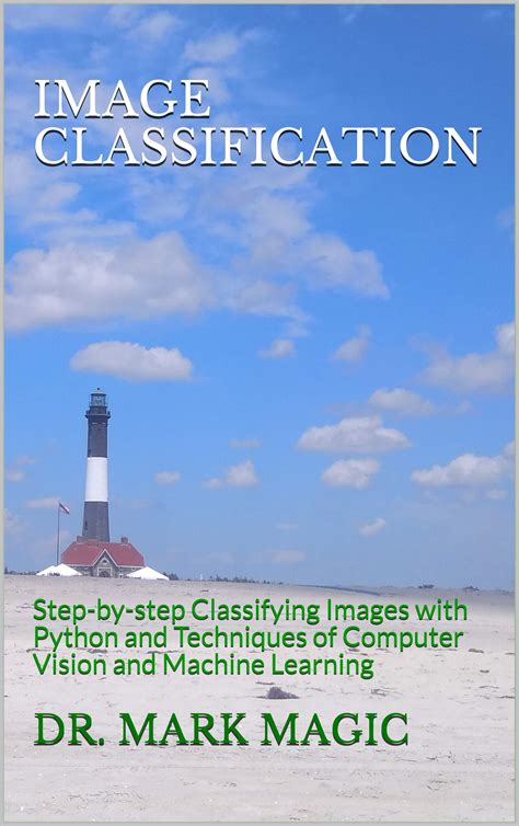 Image Classification Step By Step Classifying Images With Python And