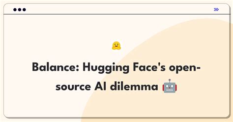 Hugging Face Open Source Strategy Product Trade Off Case Nextsprints