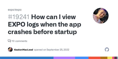 How Can I View Expo Logs When The App Crashes Before Startup · Issue