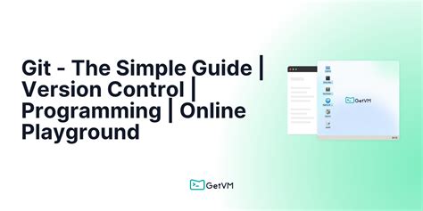 Git The Simple Guide Version Control Programming Online Playground