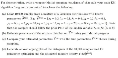 for demonstration write a wrapper matlab program