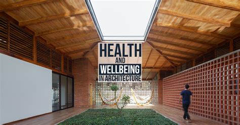 Health And Wellbeing In Architecture Rtf Rethinking The Future