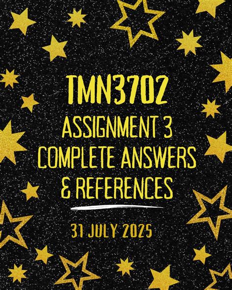 Tmn3702 Assignment 3 2025 Complete Answers Due Date 31 July 2025