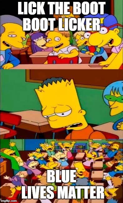 Lick The Boot Bart Rtheleftorium