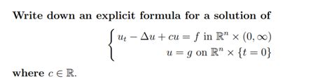 Solved Write Down An Explicit Formula For A Solution Of Ut