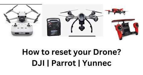 How To Reset A Drone A Step By Step Guide Inphoenix Aviation