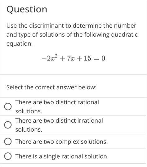Solved Questionuse The Discriminant To Determine The Number