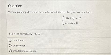 solved questionwithout graphing determine the number of