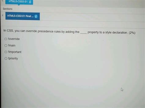 In Css You Can Override Precedence Rules By Studyx