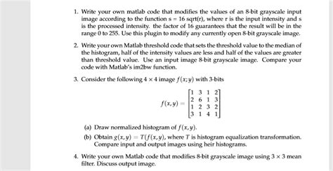 solved 1 write your own matlab code that modifies the