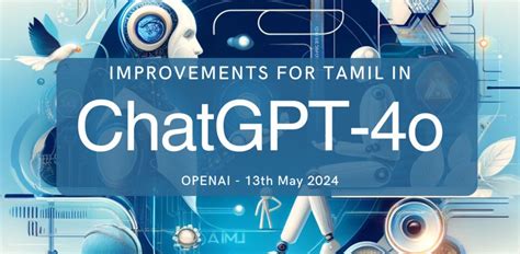 Improvements For Tamil Language In Chatgpt 4o