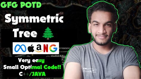 Symmetric Tree Gfg Potd 14 06 25 Gfg Problem Of The Day Youtube