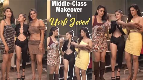 Urfi Javed Did Makeover Of Middle Class Love Actress Kavya Thapar And