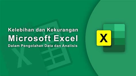 Belajar Rumus Excel — Kelebihan Dan Kekurangan Microsoft Excel Dalam