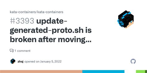 Update Generated Protosh Is Broken After Moving Proto Files · Issue 3393 · Kata Containers