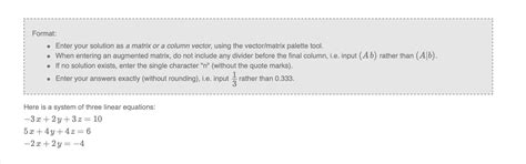 Solved Format Enter Your Solution As A Matrix Or A Column Chegg Com
