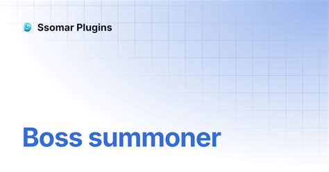 Boss Summoner Ssomar Plugins