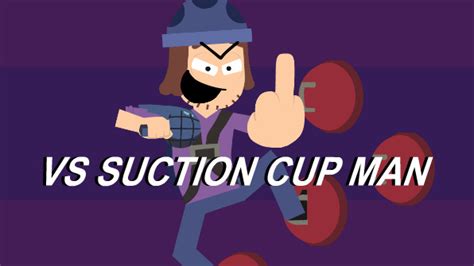 Vs Suction Cup Man Its Out Go Play It Work In Progress For Friday