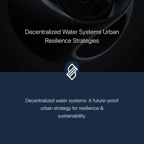 Decentralized Water Systems Urban Resilience Strategies → Scenario