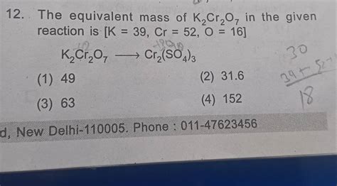12 The Equivalent Mass Of K2 Cr2 O7 In The Given Reaction Is [k 39 Cr 5
