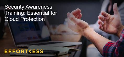 Security Awareness Training Essential For Cloud Protection