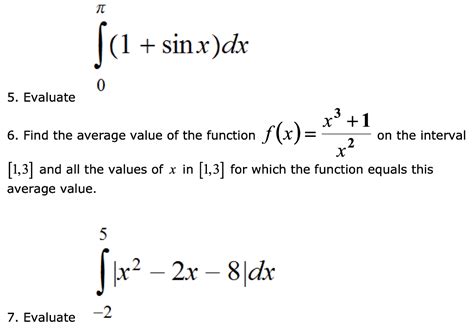 Solved ∫0π 1 Sinx Dx 6 Find The Average Value Of The