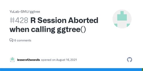 R Session Aborted When Calling Ggtree Issue YuLab SMU Ggtree GitHub