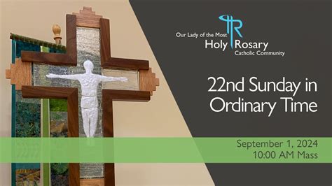 Sunday Mass - 22nd Sunday in Ordinary Time - September 1, 2024 - YouTube