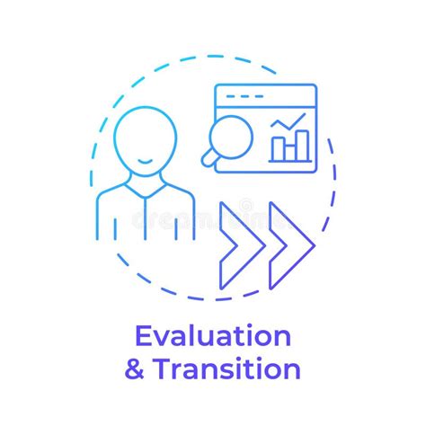 Evaluation And Transition Blue Gradient Concept Icon Stock Vector Illustration Of Design