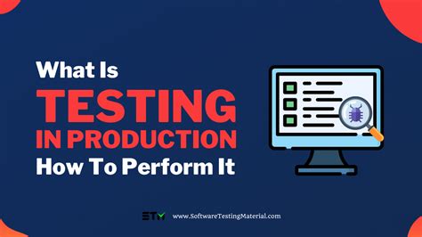 What Is Testing In Production How To Perform Testing In Production
