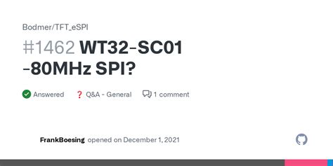 Wt32 Sc01 80mhz Spi · Bodmer Tftespi · Discussion 1462 · Github