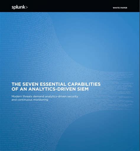 The Seven Essentials Of An Analytics Driven Siem