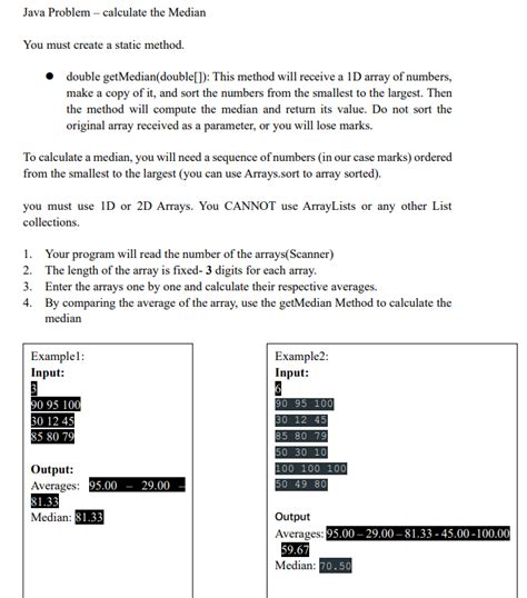 Solved Java Problem Calculate The Median You Must Create A