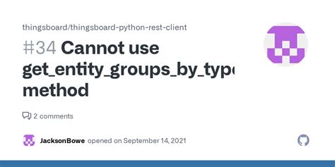 Cannot Use Get Entity Groups By Type Method Issue Thingsboard Thingsboard Python Rest