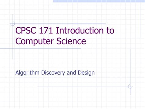 Ppt Cpsc 171 Introduction To Computer Science Powerpoint Presentation
