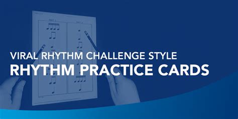 Viral Rhythm Challenge Style Practice Cards Wenger Teacher Resources