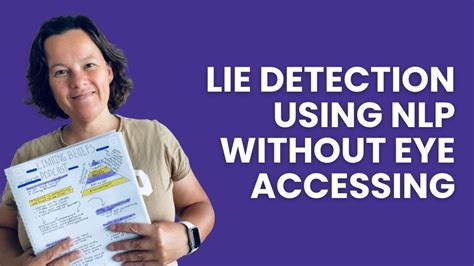 Lie Detection Using Nlp Without Eye Accessing Youtube