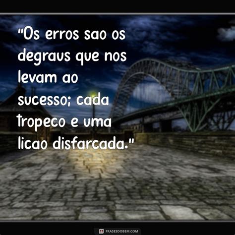 Aprendendo Com Erros E Acertos Mensagens Inspiradoras Para A Vida