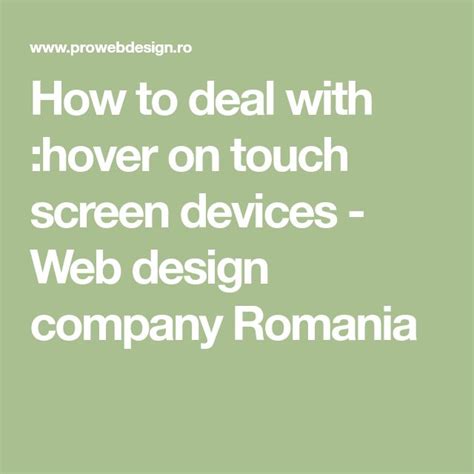 How To Deal With Hover On Touch Screen Devices Web Design Company Romania Web Design
