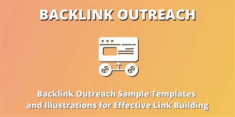 6 Backlink Outreach Templates And Examples For Link Building