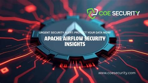 When Apache Airflow Becomes An Attack Vector The Latest Vulnerability Exposed