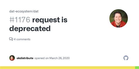 Request Is Deprecated · Issue 1176 · Dat Ecosystemdat · Github