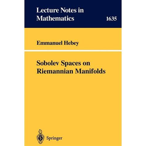 Lecture Notes In Mathematics Sobolev Spaces On Riemannian Manifolds Paperback