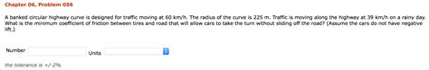 Solved A Banked Circular Highway Curve Is Designed For Chegg