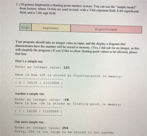 Solved 1 10 Points Implement A Floating Point Number