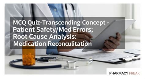MCQ Quiz Transcending Concept Patient Safety Med Errors Root Cause
